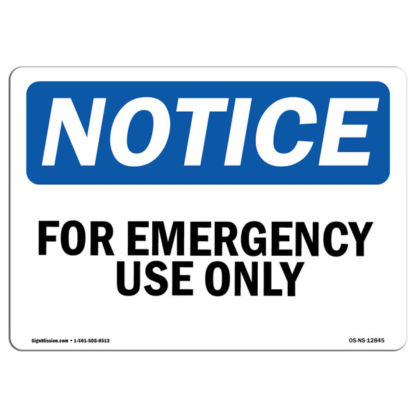 SignMission For Emergency Use Only Sign | Wayfair