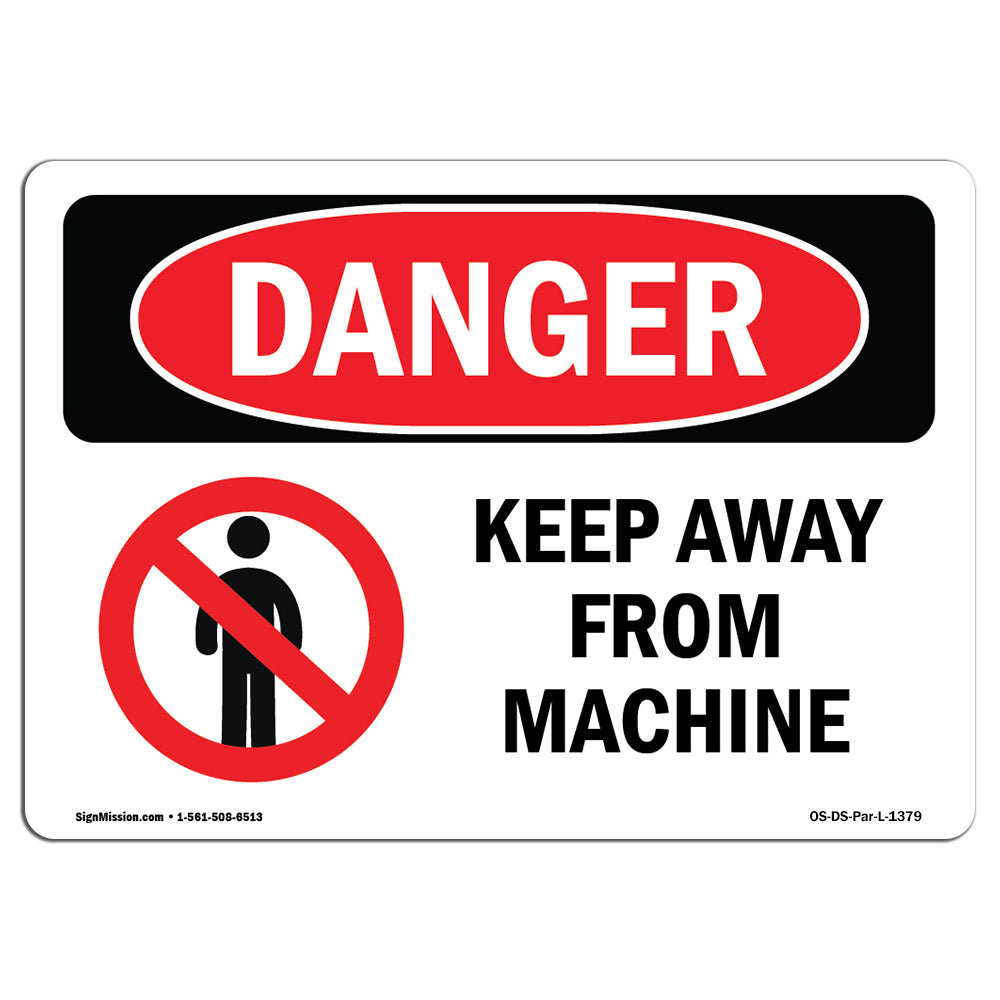 SignMission OSHA Danger Keep Away from Machine Sign | Wayfair