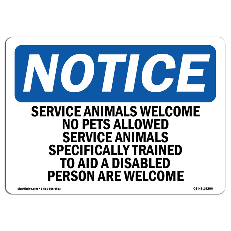 SignMission Service Animals Welcome No Pets Allowed Sign | Wayfair