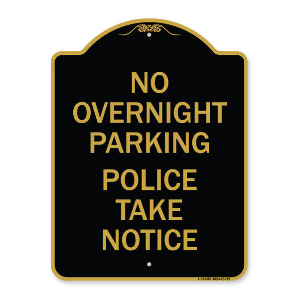 Signmission Designer Series Sign - No Overnight Parking - Police Take ...