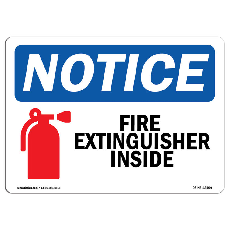 SignMission OSHA Notice - Fire Extinguisher Inside Sign With Symbol ...