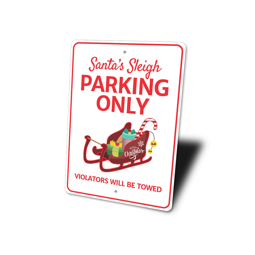 Lizton Sign Shop, Inc Santa's Sleigh Parking Only Aluminum Sign | Wayfair