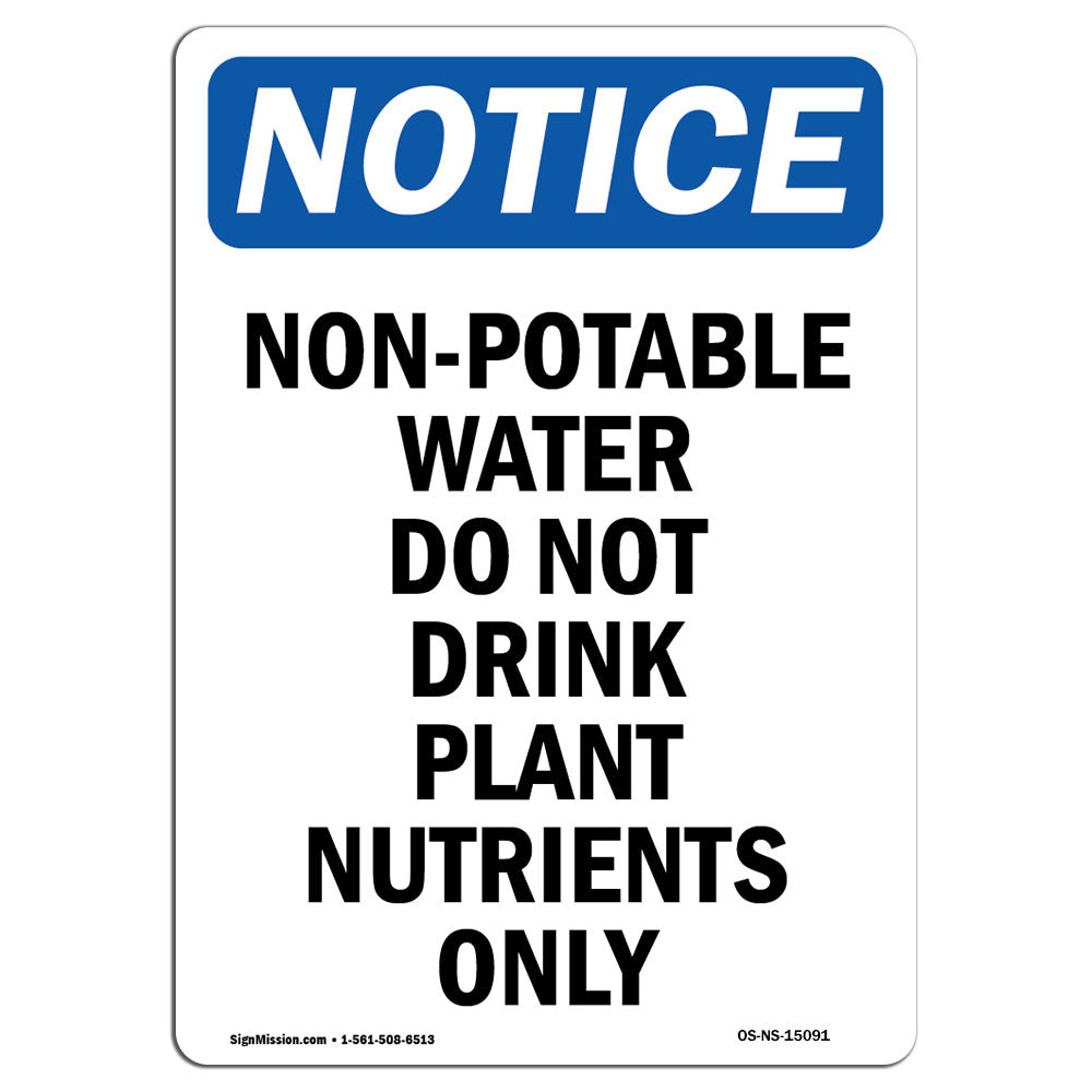 SignMission OSHA Notice - Non-Potable Water Do Not Drink Sign | Heavy ...