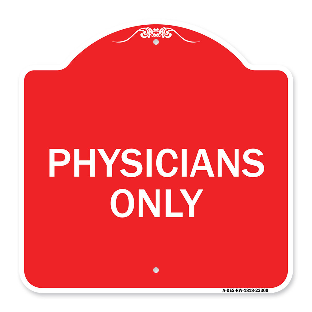 Signmission Designer Series Sign - Physicians Only | Red & White 18" X ...