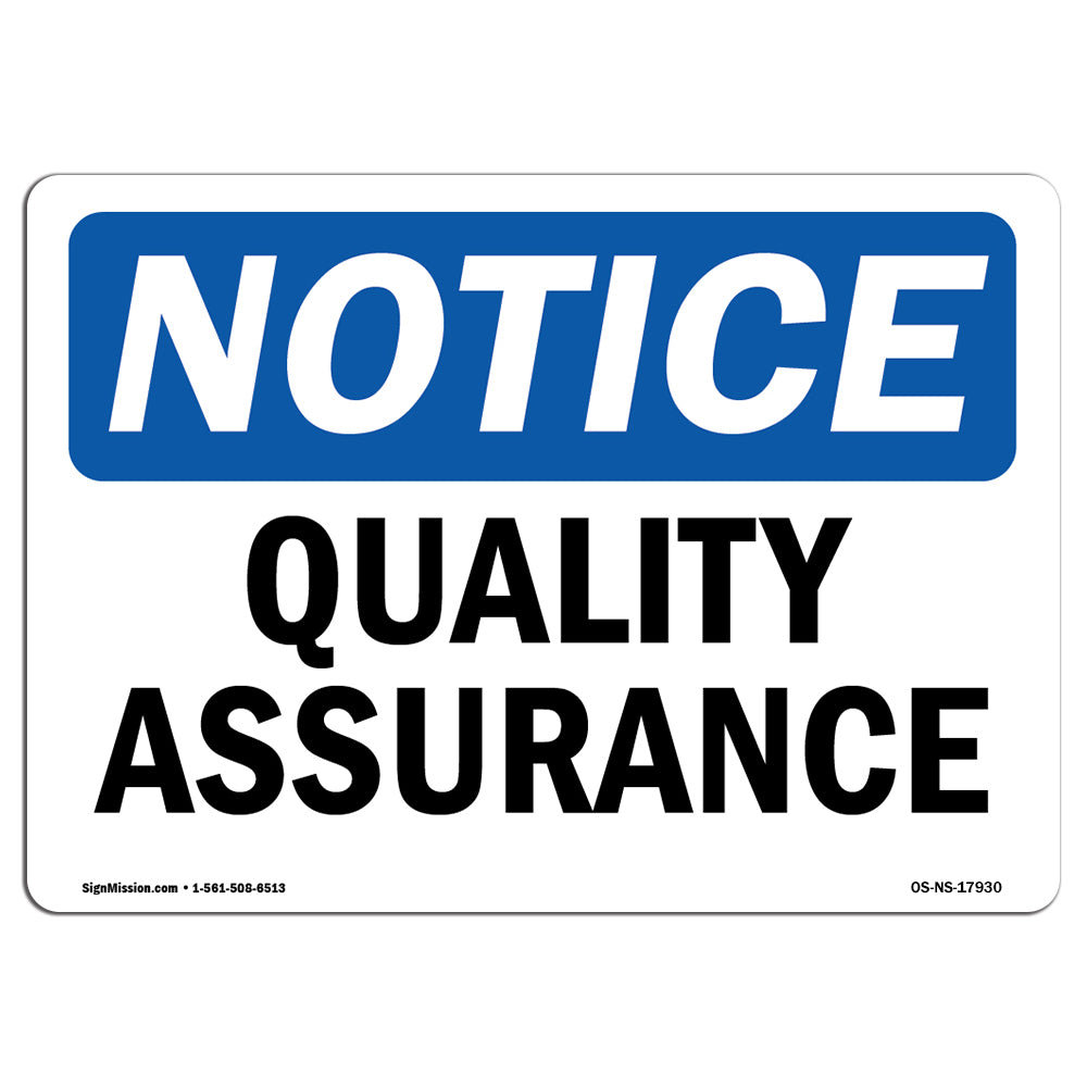 SignMission Quality Assurance Aluminum Sign 12 x 18 - Wayfair Canada