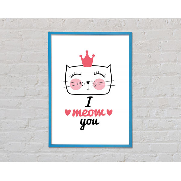 Happy Larry I Meow You - Single Picture Frame Art Prints | Wayfair.co.uk