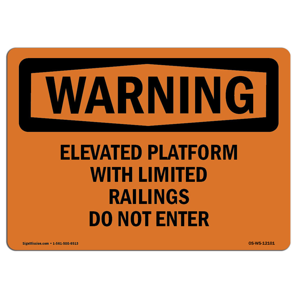 SignMission Elevated Platform with Limited Railings Sign | Wayfair