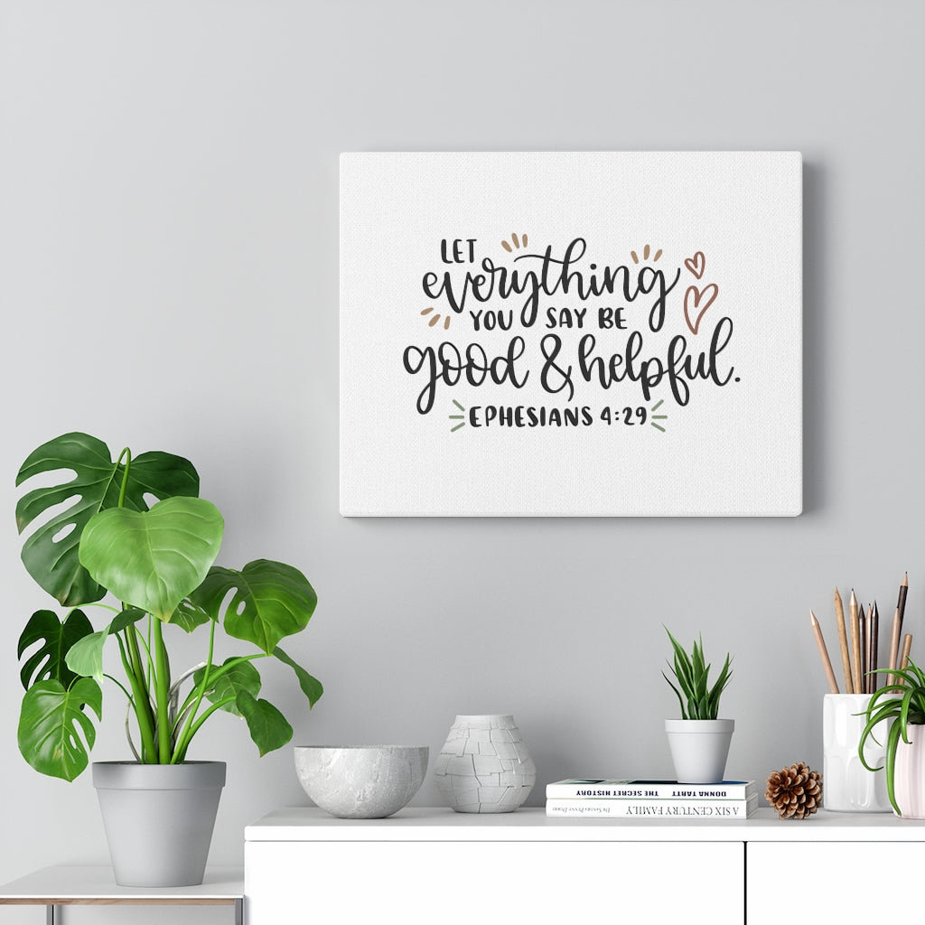 Trinx Be Good & Helpful Ephesians 4:29 Christian Wall Art Bible Verse ...