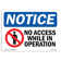 SignMission No Access While in Operation Sign | Wayfair
