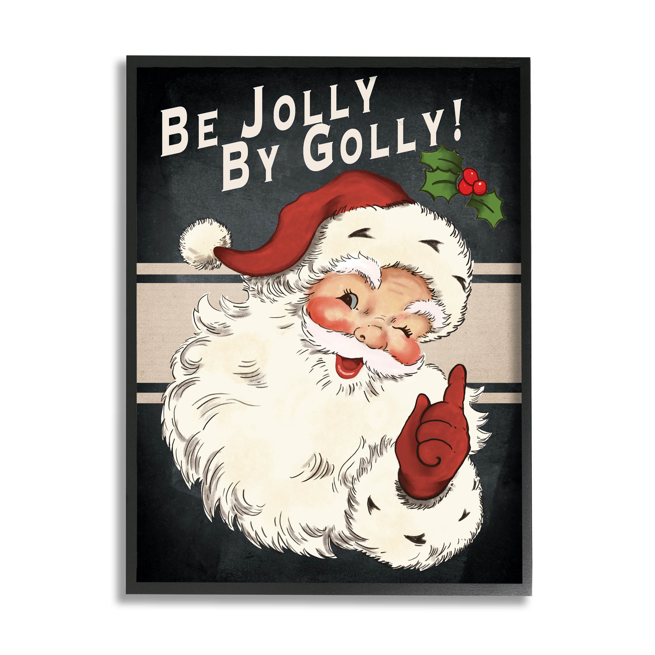 Stupell Industries Be Jolly By Golly at-193 | Wayfair