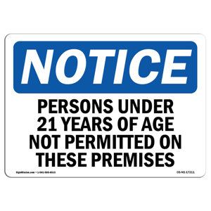 SignMission Notice - Persons Under 21 Years of Age Not Permitted Heavy ...