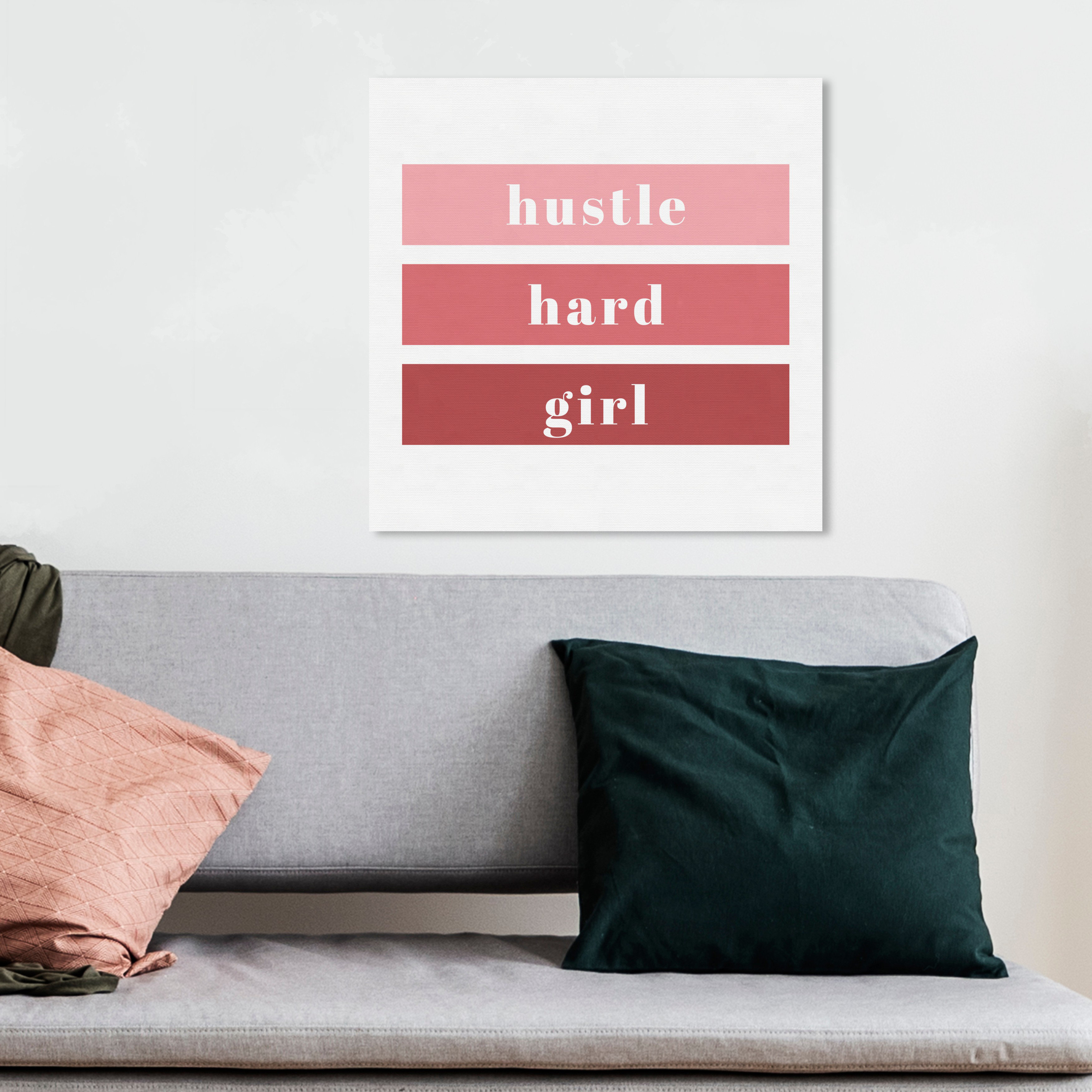 Oliver Gal Prints Inspirational Quotes and Sayings Hustle Hard Girl Cut ...
