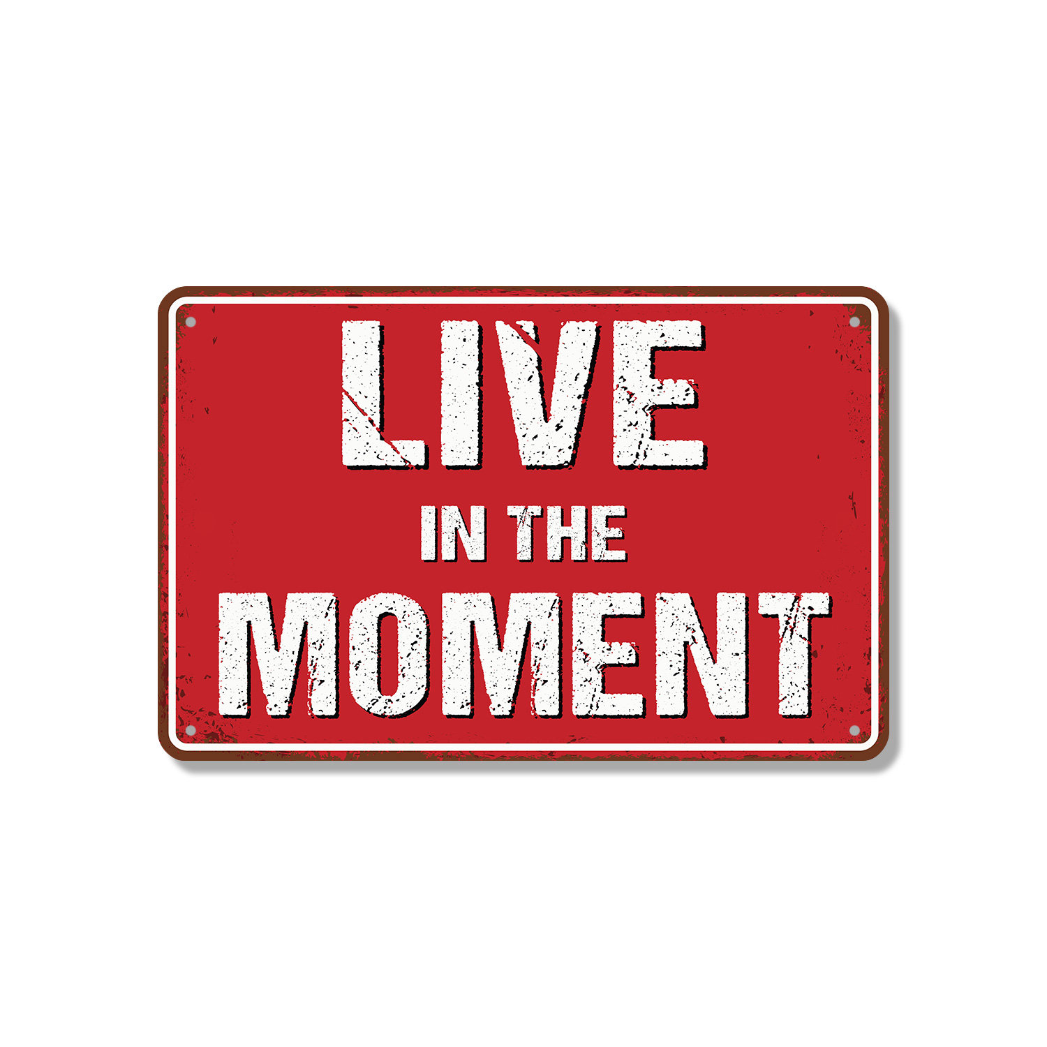 SignMission Live In The Moment Street 12 Inch x 18 Inch Novelty ...