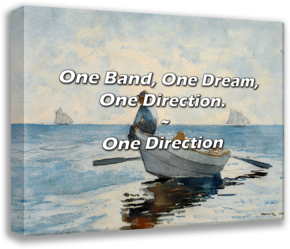 Astoria Grand Artsy Quote "One Band, One Dream, One Direction." By One ...