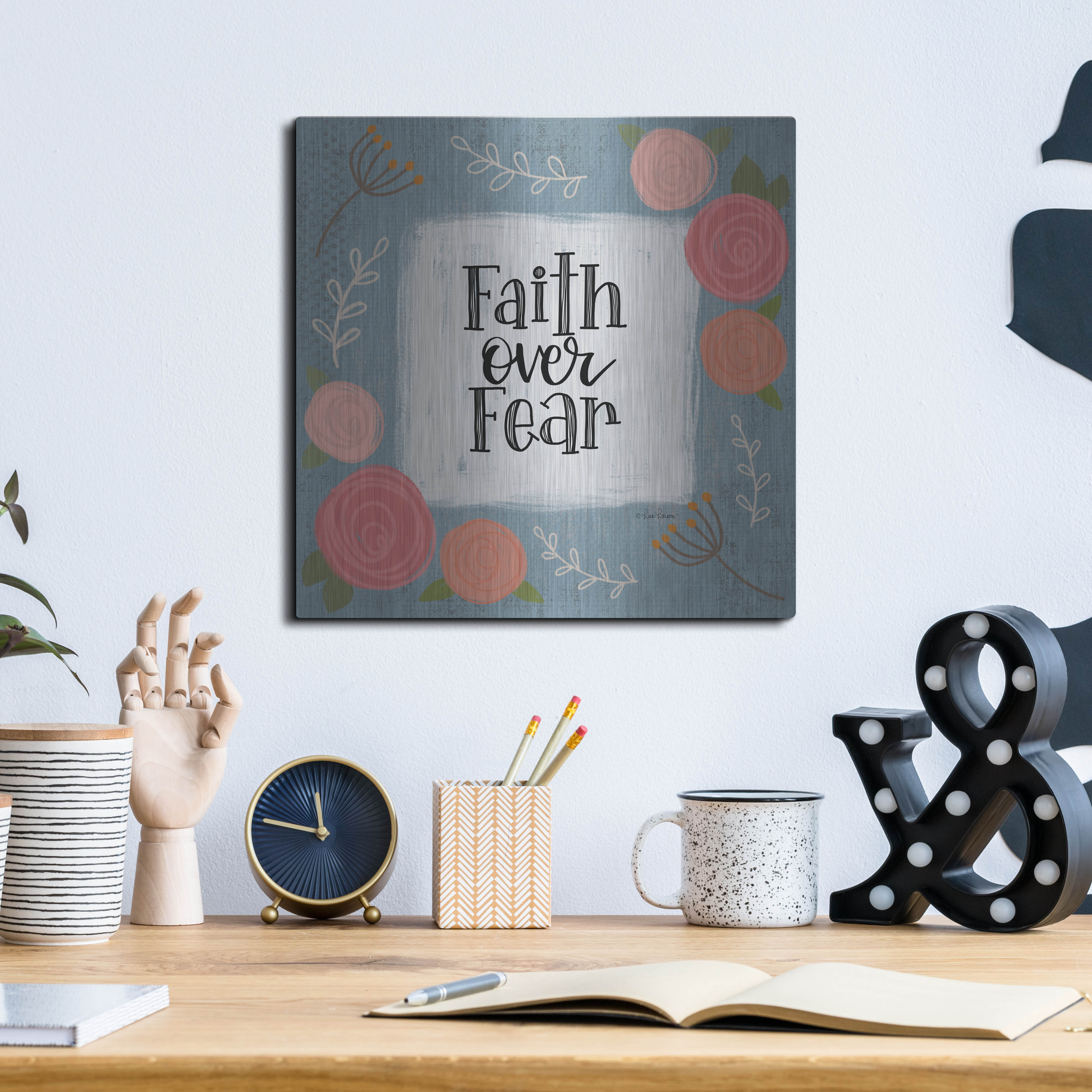 Luxe Metal Art 'Faith Over Fear' By L. Larson, Met " Faith Over Fear ...