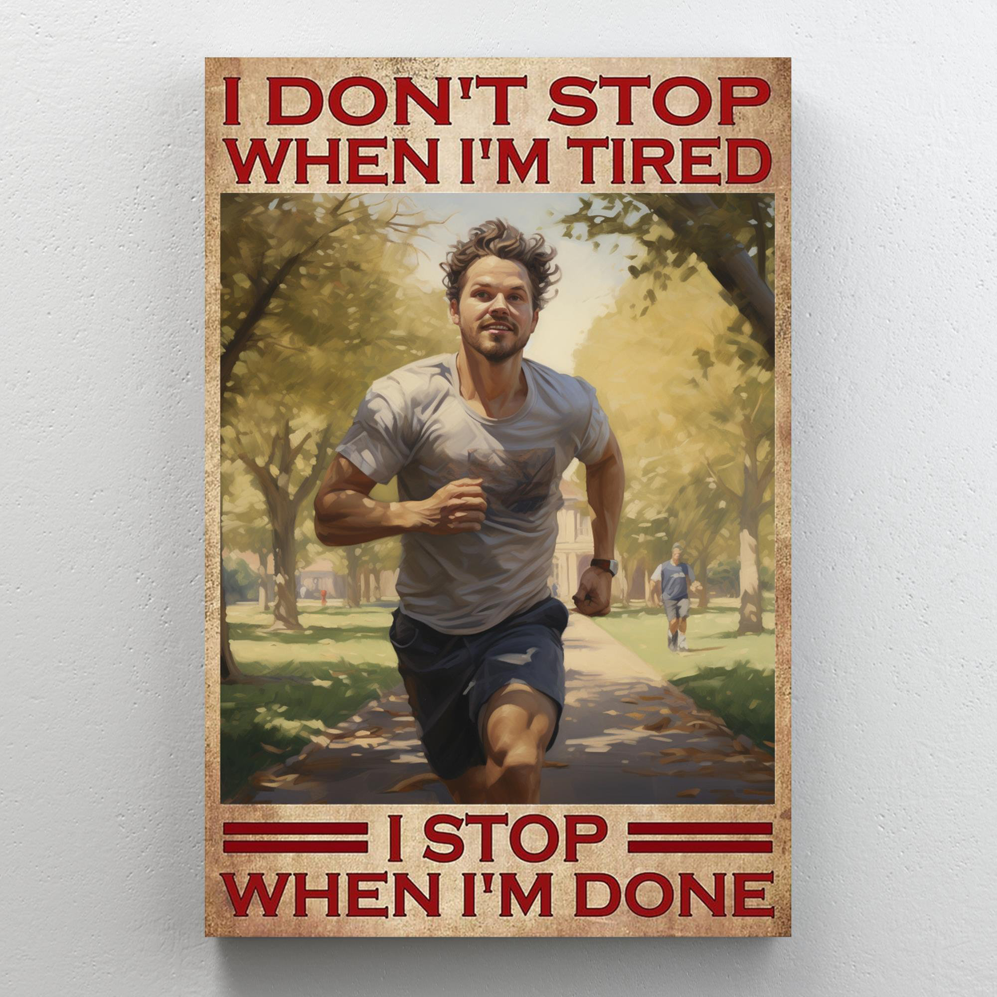 Trinx Running I Stop When Im Done - 1 Piece Rectangle Graphic Art Print ...