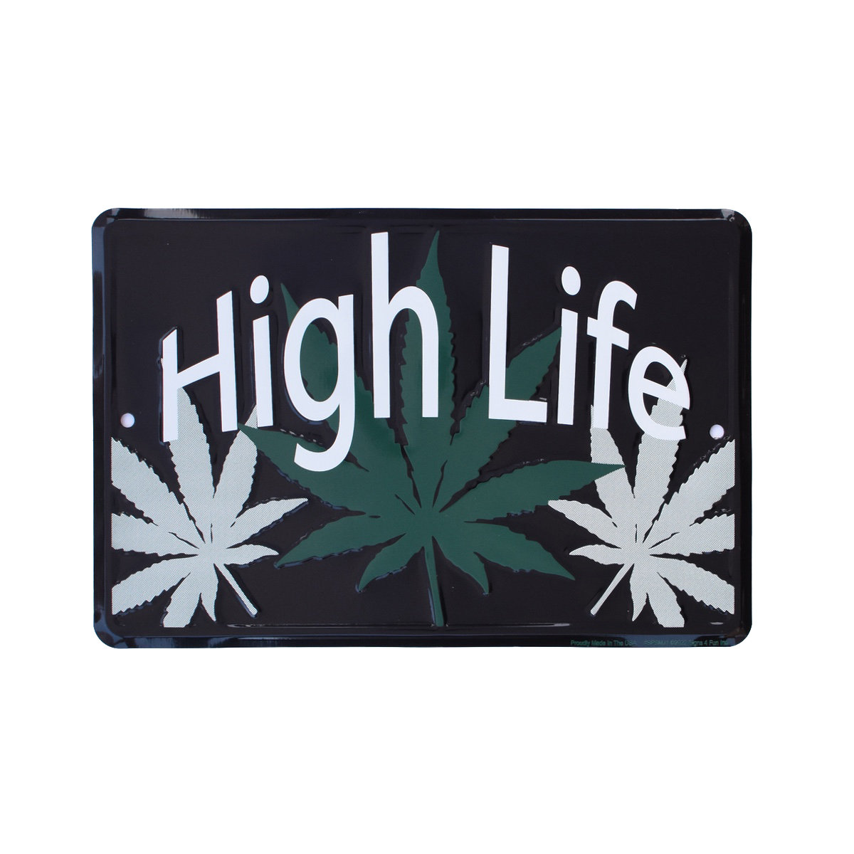17 Stories Metal Weed High Life Funny Marijuana Pot Head Sign Humour ...