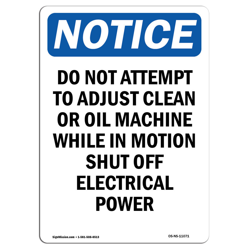 SignMission Do Not Attempt to Adjust Clean or Oil Machine Sign | Wayfair