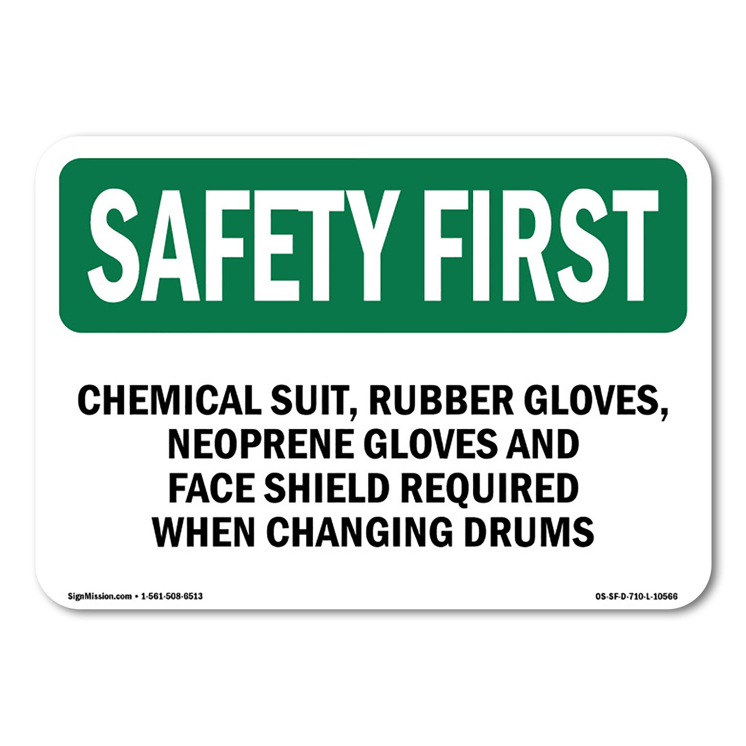 SignMission Osha Safety First Sign - Chemical Suit Rubber Gloves ...