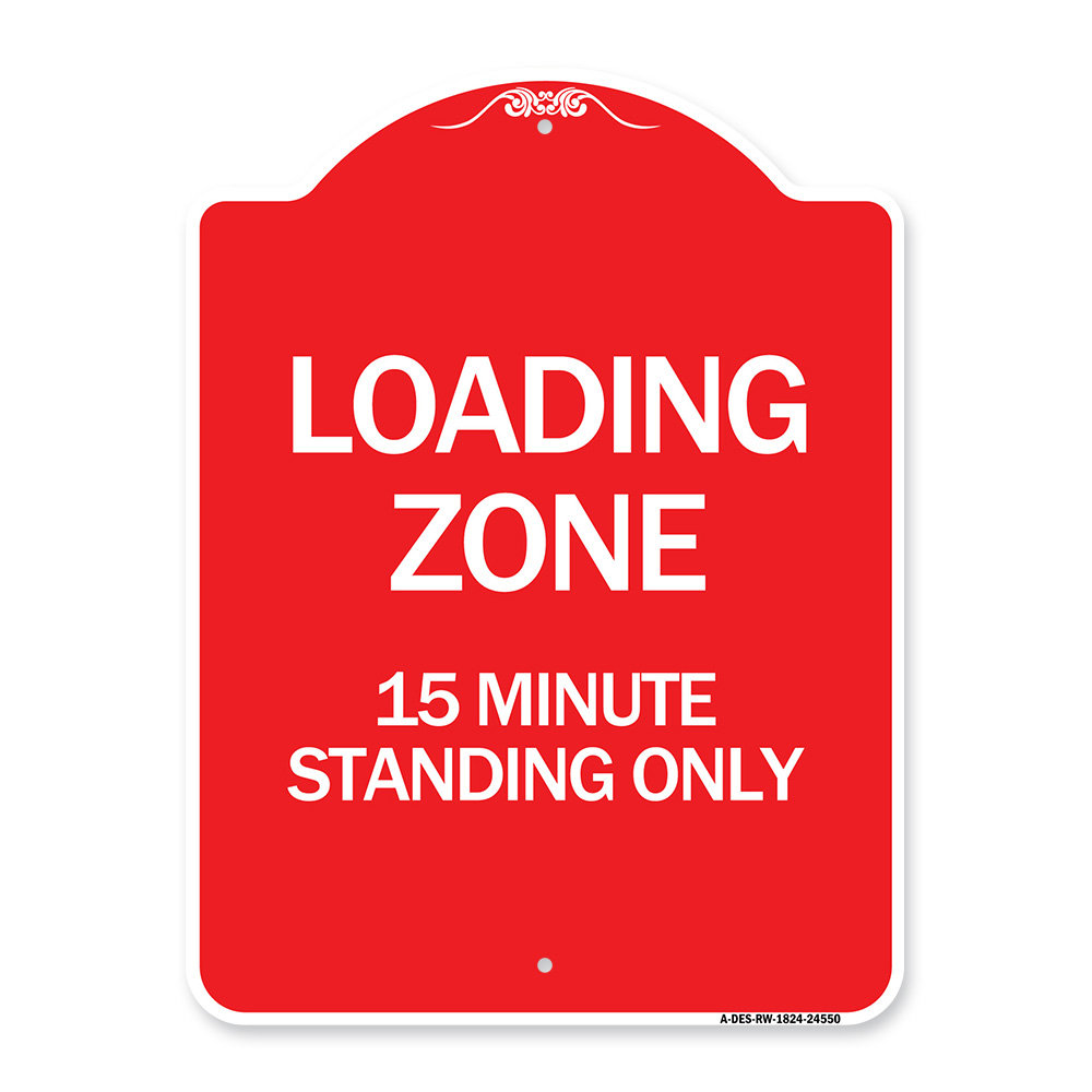 SignMission Signmission Designer Series Sign - Loading Zone 15 Minutes ...