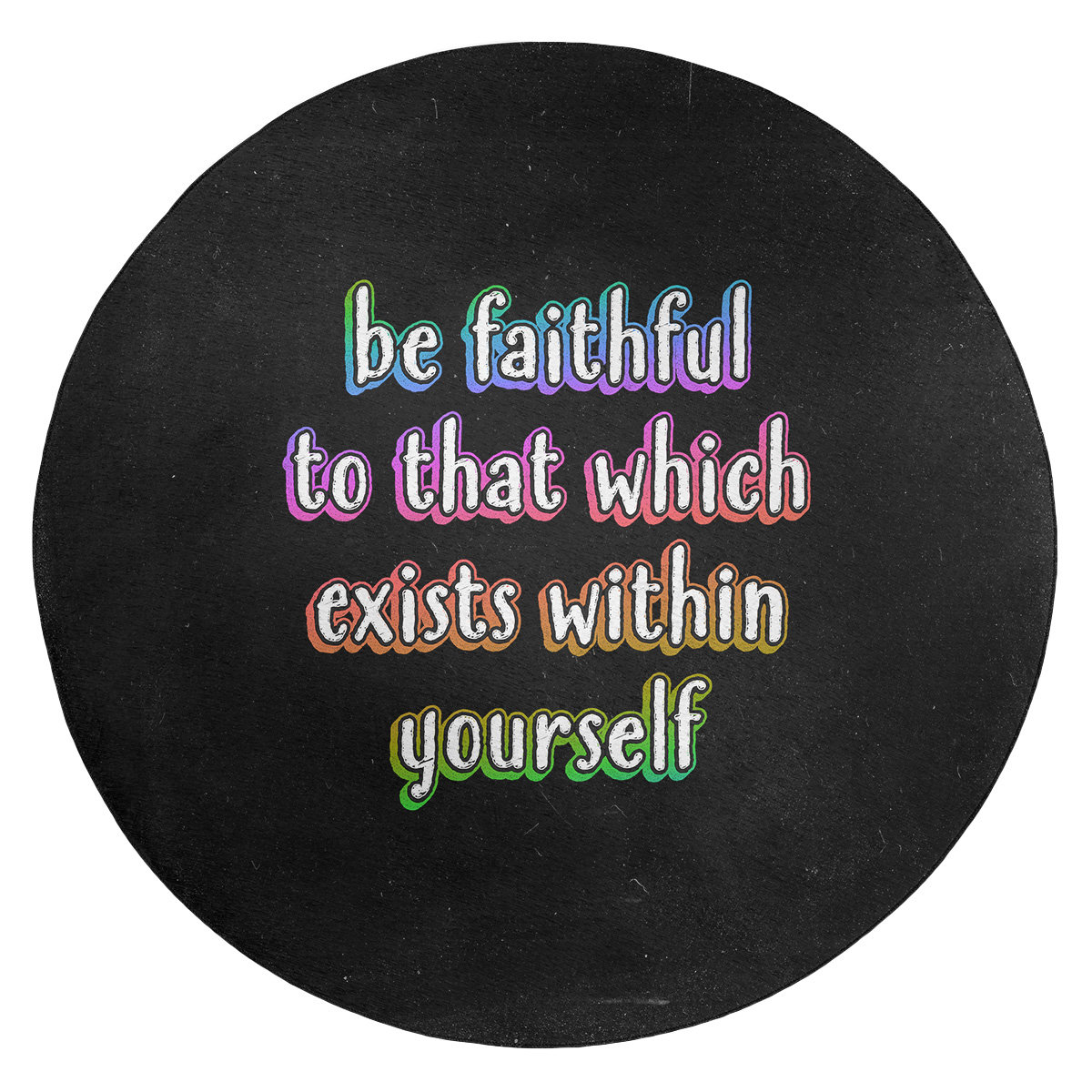 East Urban Home Be Faithful To Yourself Quote Chalkboard Style Poly ...