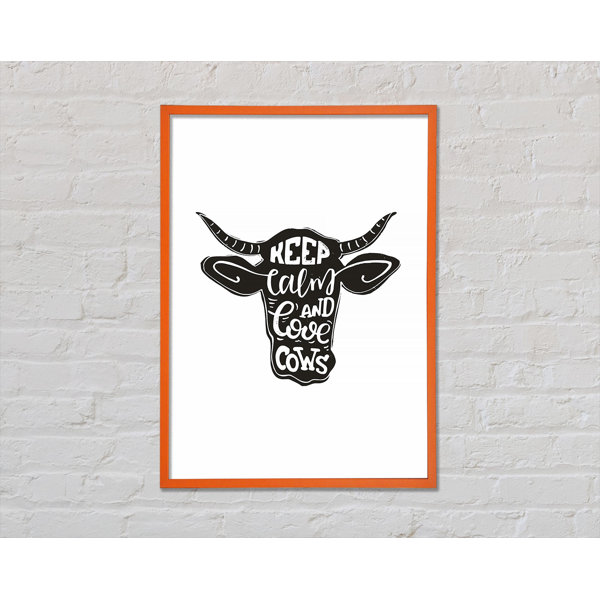 Happy Larry Keep Calm Love Cows - Single Picture Frame Art Prints ...