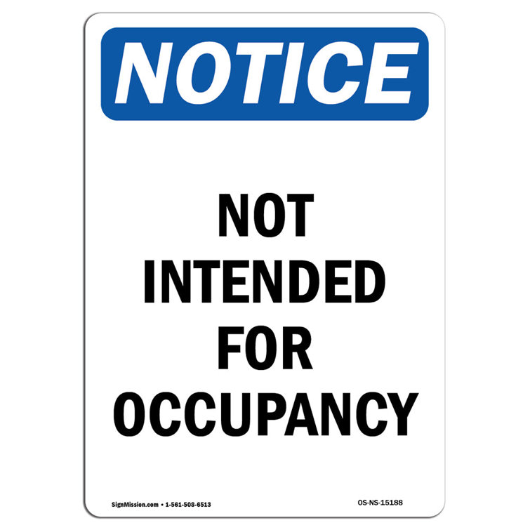 SignMission OSHA Notice - Not Intended For Occupancy Heavy Duty ...