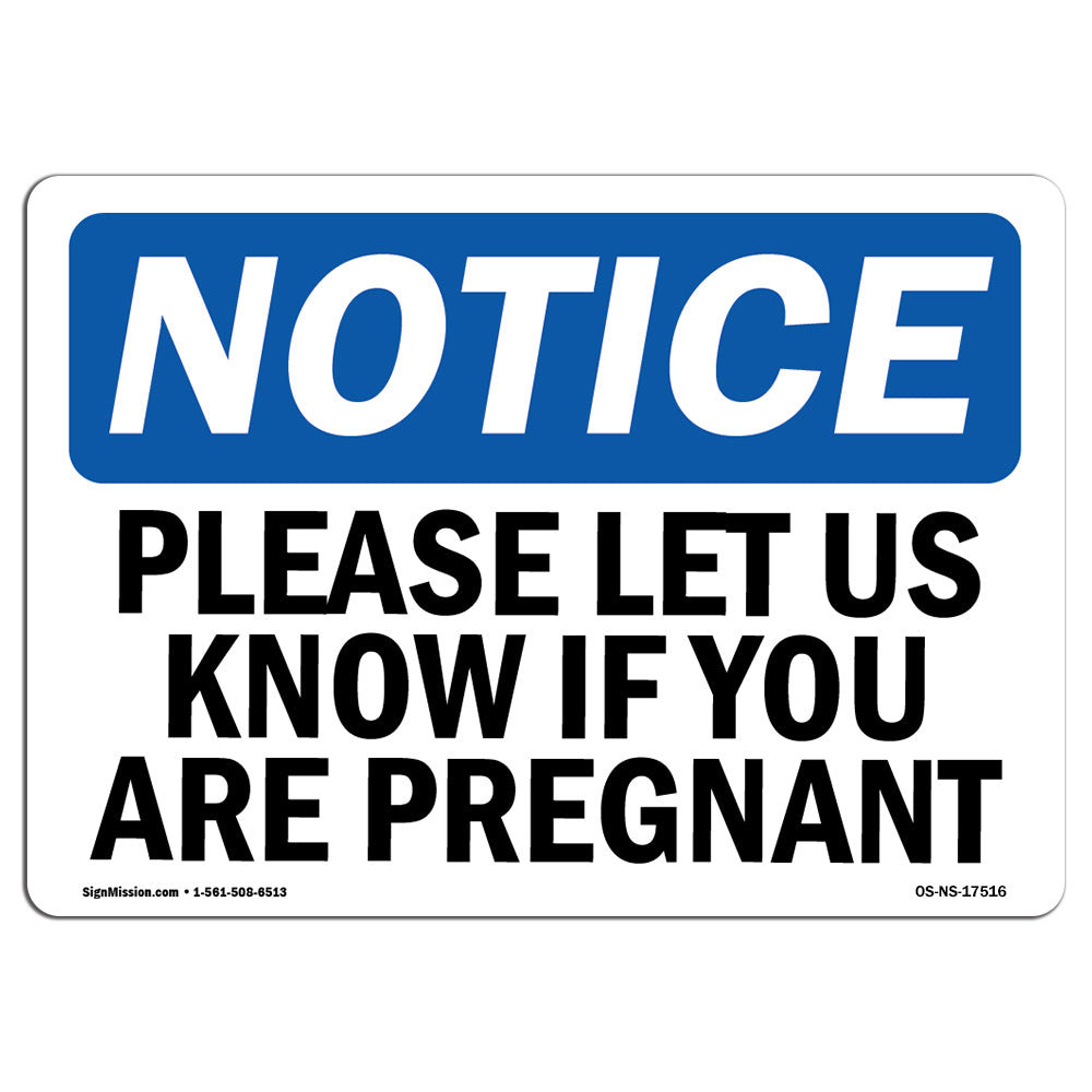 SignMission Please Let Us Know If You Are Pregnant Sign - Wayfair Canada