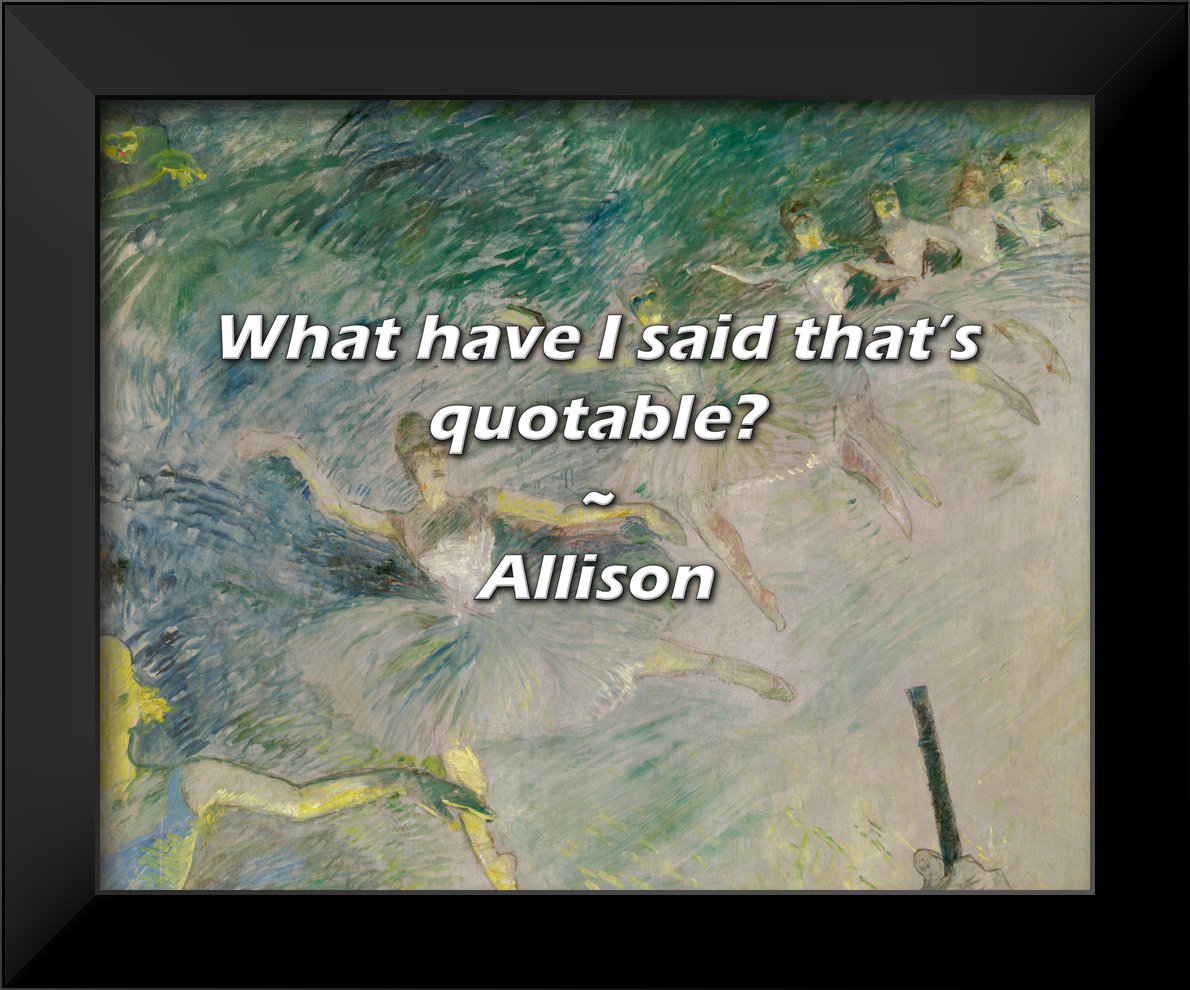 Latitude Run® Allison Quote: What have I said that’s quotable? | Wayfair