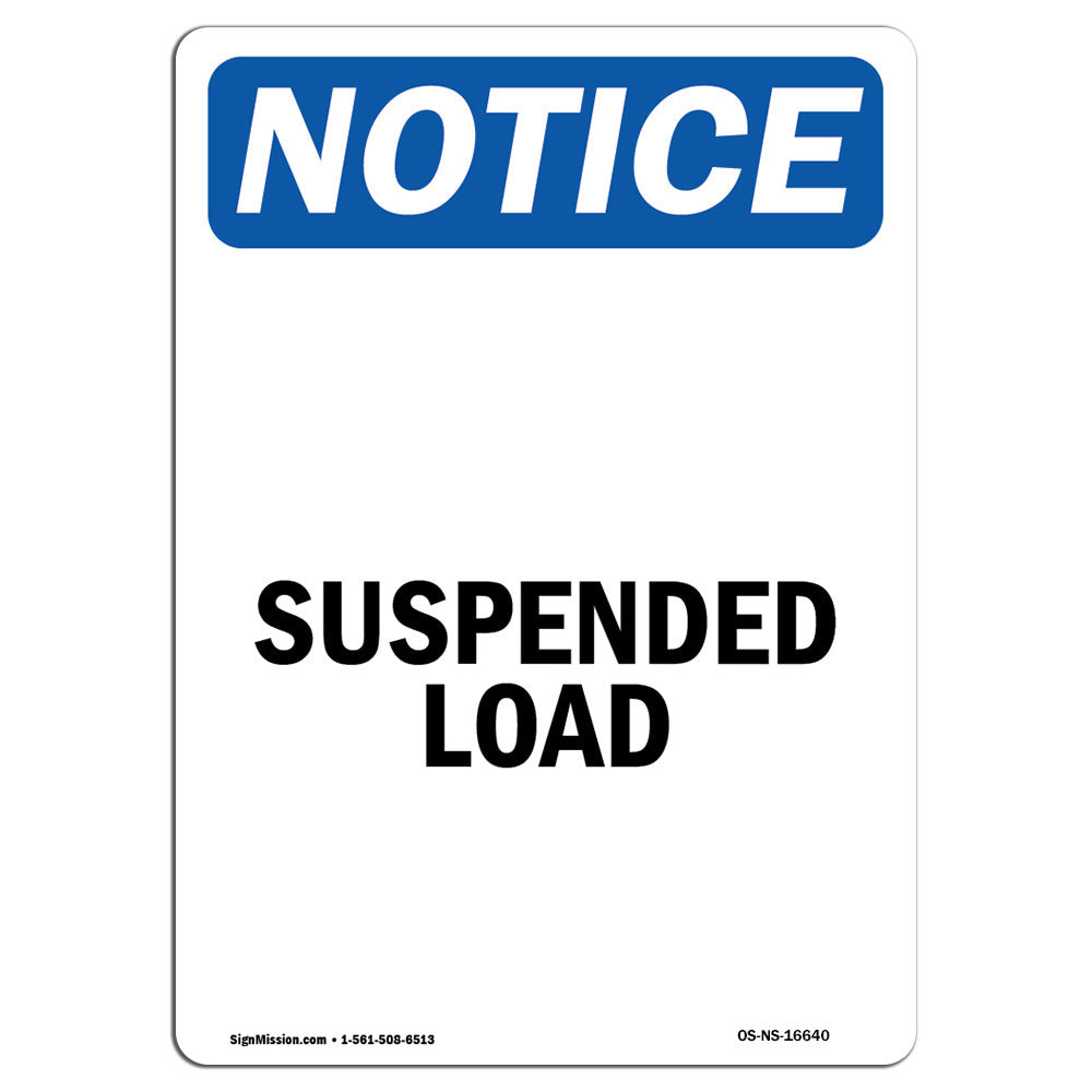 SignMission Notice Suspended Load Sign | Wayfair