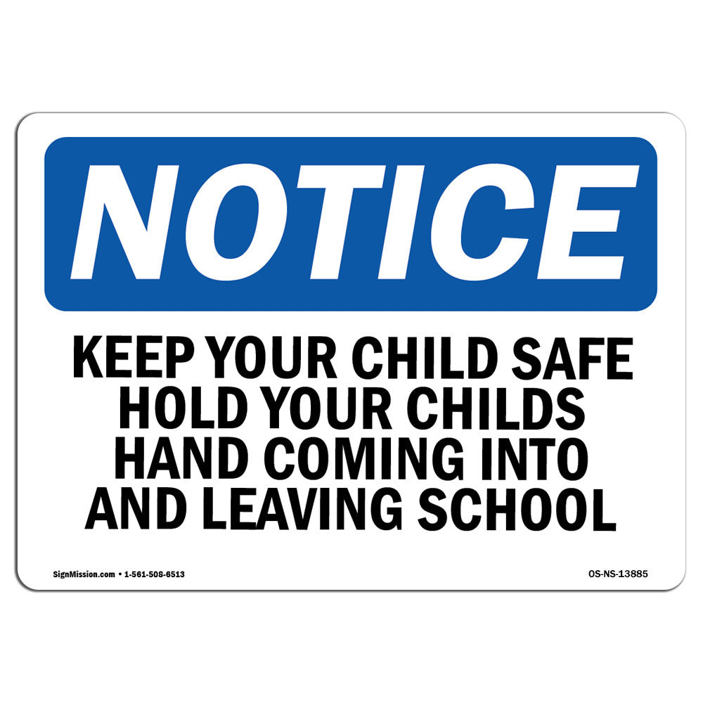 SignMission Keep Your Child Safe Hold Your Childs Hand Sign | Wayfair