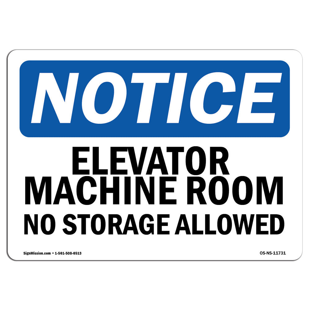 SignMission Elevator Machine Room No Storage Allowed Sign | Wayfair
