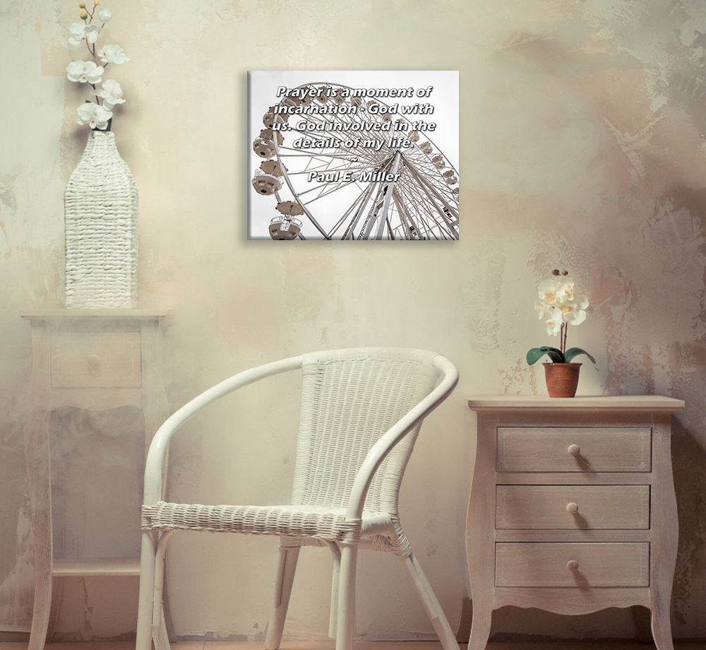 Trinx ArtsyQuotes Gallery Wrapped Canvas By Paul E. Miller: "Prayer is ...