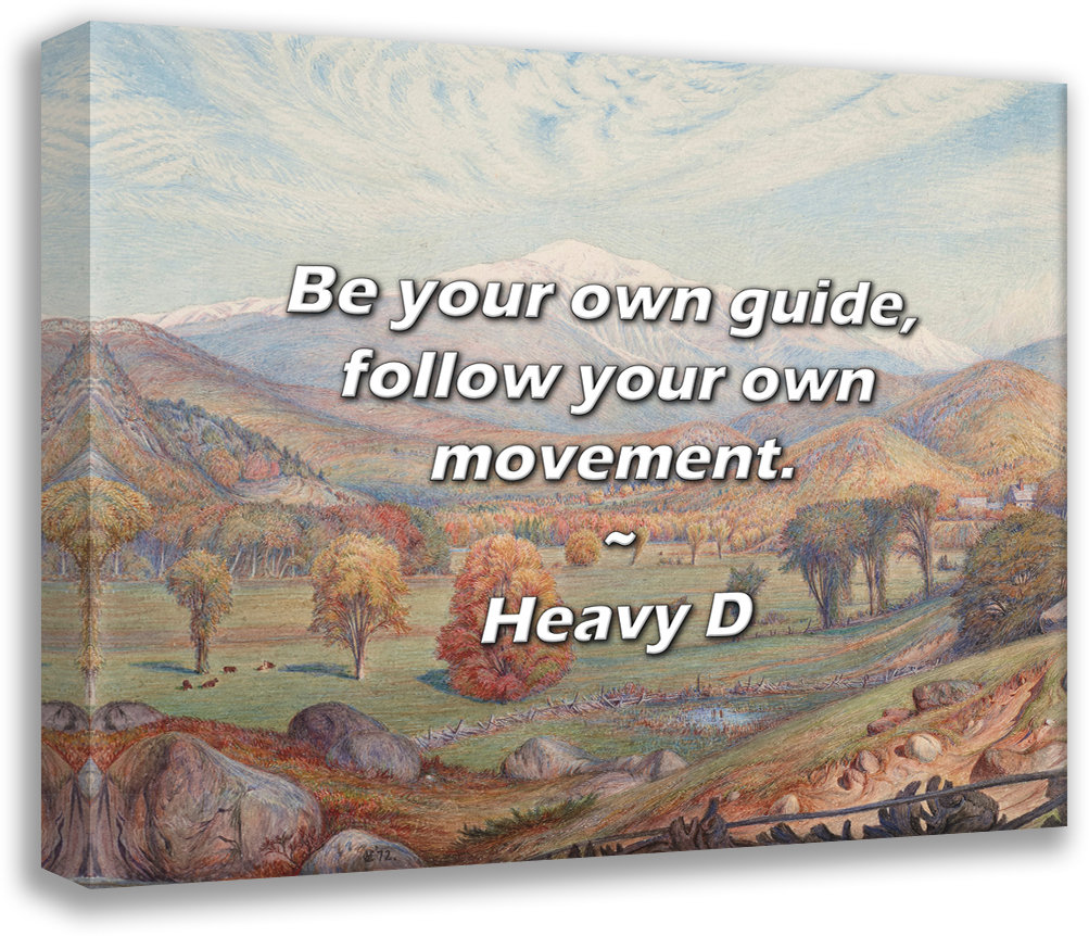 Astoria Grand Artsy Quote "Be your own guide, follow your own movement ...