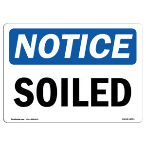 SignMission Soiled Sign | Wayfair