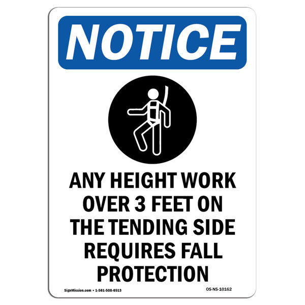 SignMission Osha Notice Any Height Work Over Sign with Symbol | Wayfair