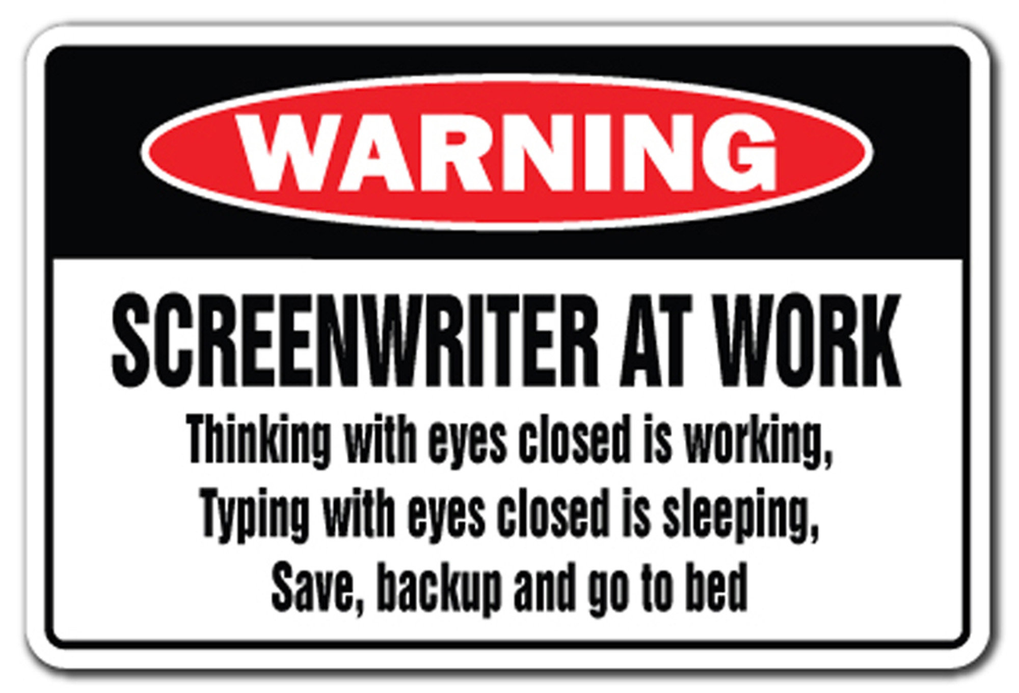Trinx SCREENWRITER AT WORK Warning Aluminum Sign Writer Script Tv Movie ...