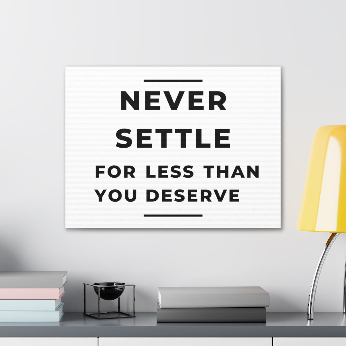 Trinx Never Settle for Less Motivation - Wrapped Canvas Textual Art ...