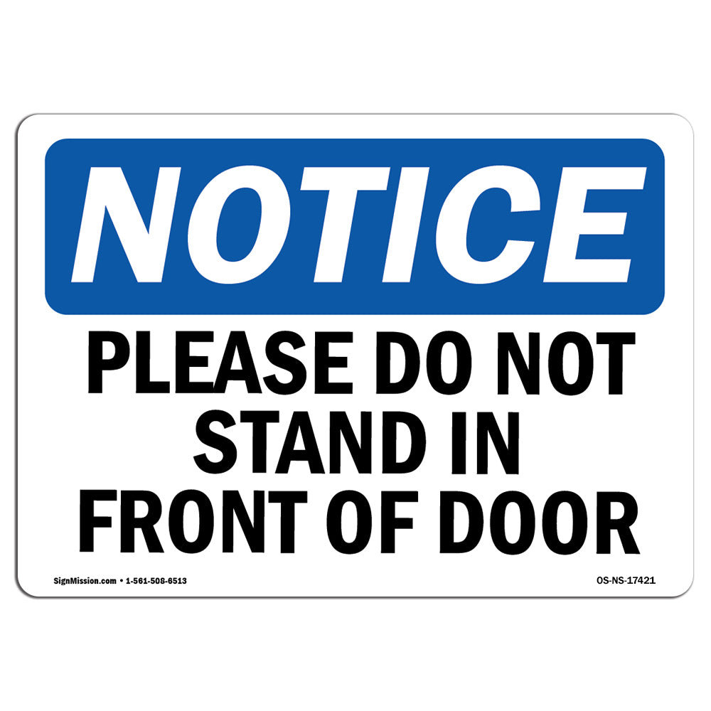 SignMission Please Do Not Stand in Front of Door Sign | Wayfair