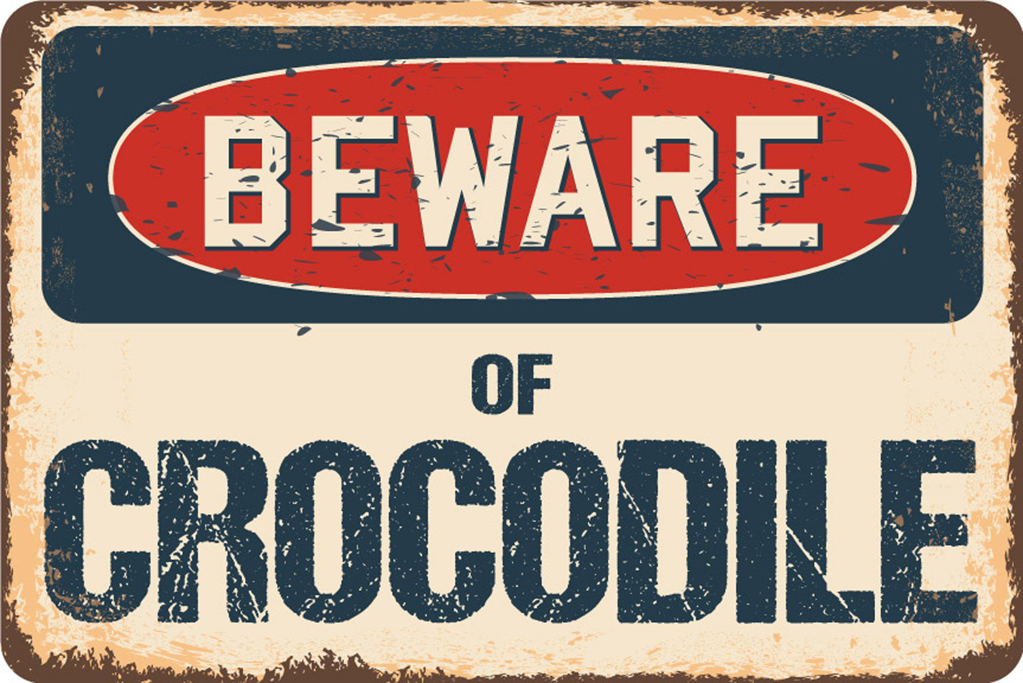 SignMission Beware of Crocodile Sign | Wayfair