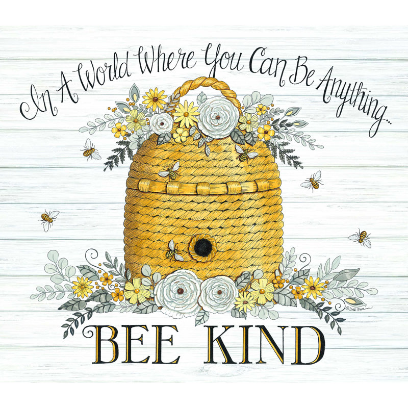 Trinx " Bee Kind Bee Hive " by Deb Strain on Canvas | Wayfair