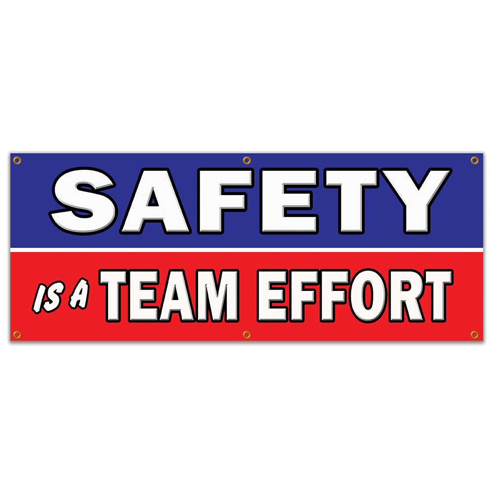 SignMission SAFETY IS A TEAM EFFORT BANNER SIGN Worker Osha Workplace ...