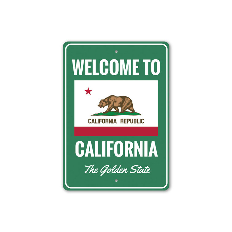 Lizton Sign Shop, Inc Welcome To California Sign - Wayfair Canada
