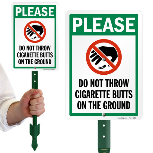 SmartSign Please Do Not Throw Cigarette Butts on the Ground Sign and ...