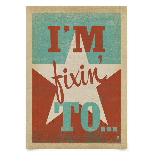 Happy Larry Im Fixin Toby anderson Design Group Poster Art Print ...
