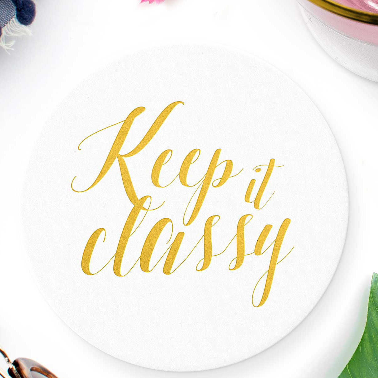 The Party Aisle™ Keep it Classy Coaster | Wayfair