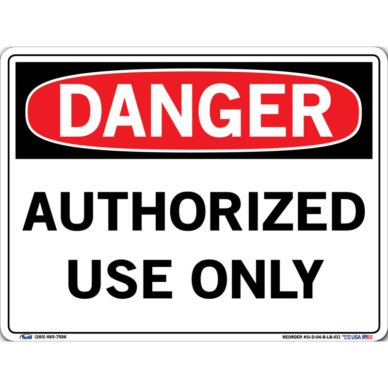 Vestil Authorized Use Only Danger Label | Wayfair
