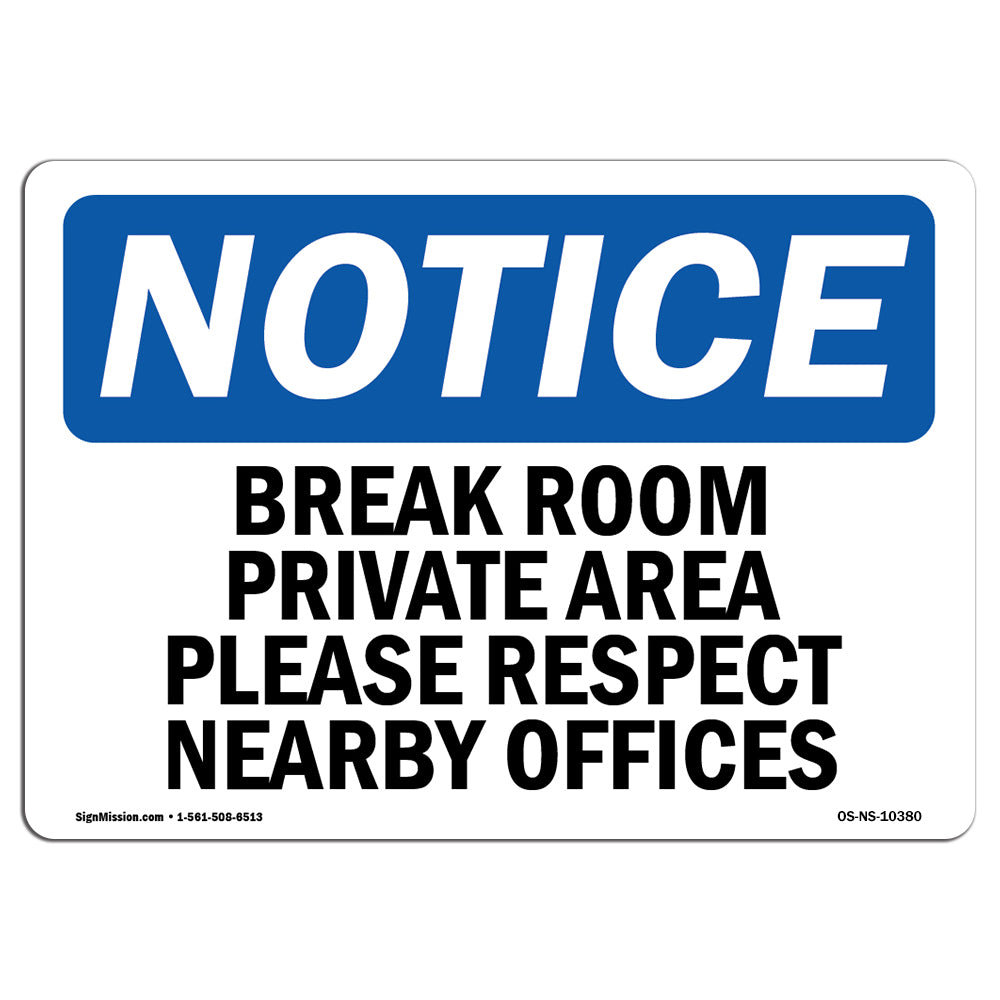 SignMission Break Room Private Area Please Respect Nearby Sign | Wayfair