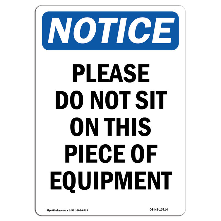 SignMission Please Do Not Sit on This Piece Sign | Wayfair