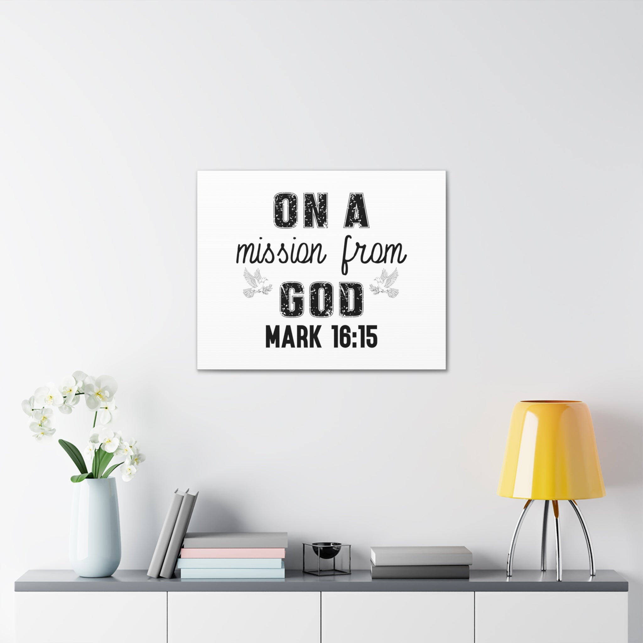 Trinx Mark 16:15 On a Mission From God Bible Verse Canvas Christian ...